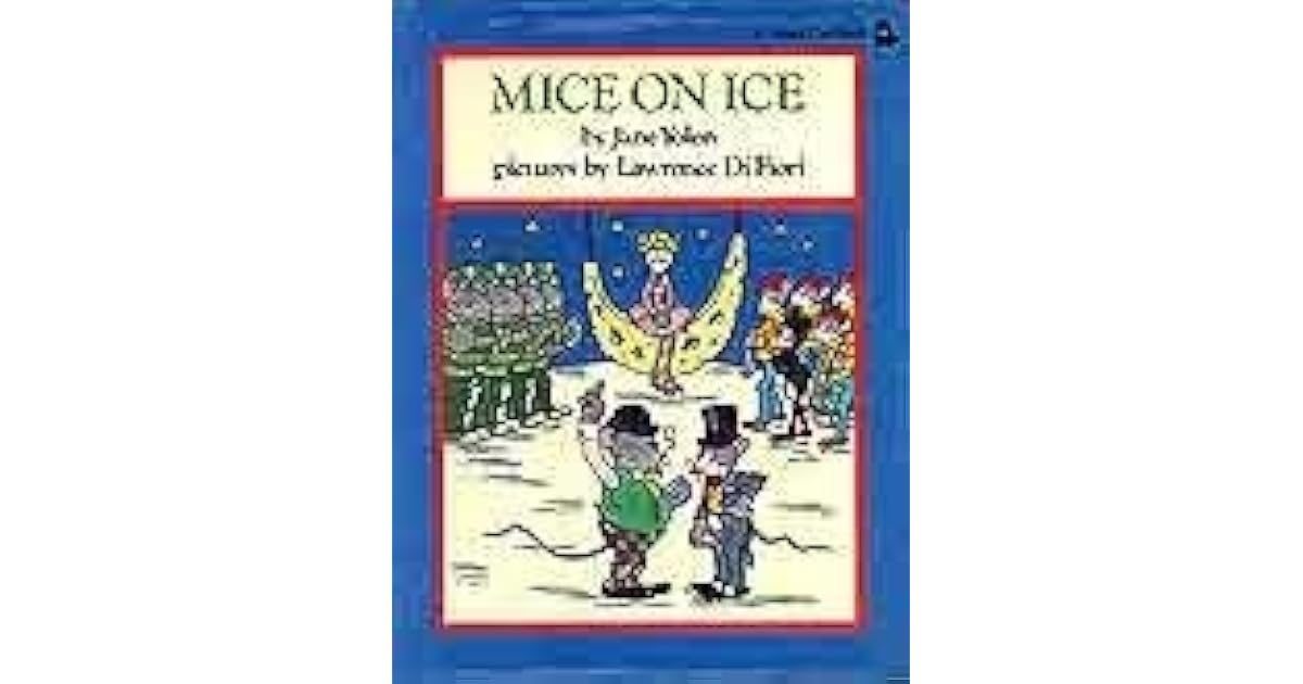 Mice on Ice by Jane Yolen