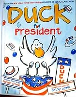 Duck for President by Doreen Cronin