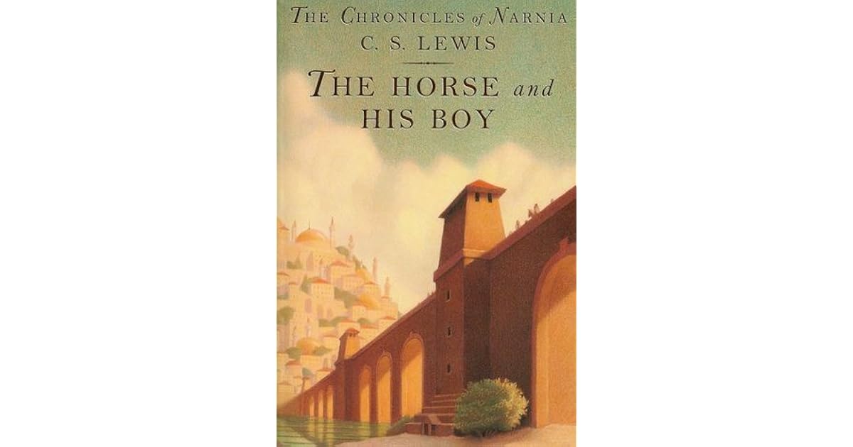 The Horse and His Boy (Chronicles of Narnia, #3) by C.S. Lewis