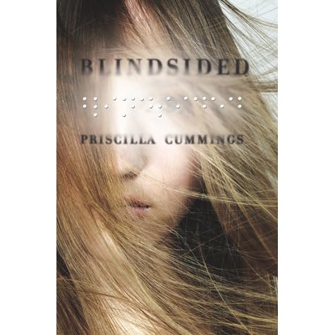 Blindsided by Priscilla Cummings — Reviews, Discussion, Bookclubs, Lists