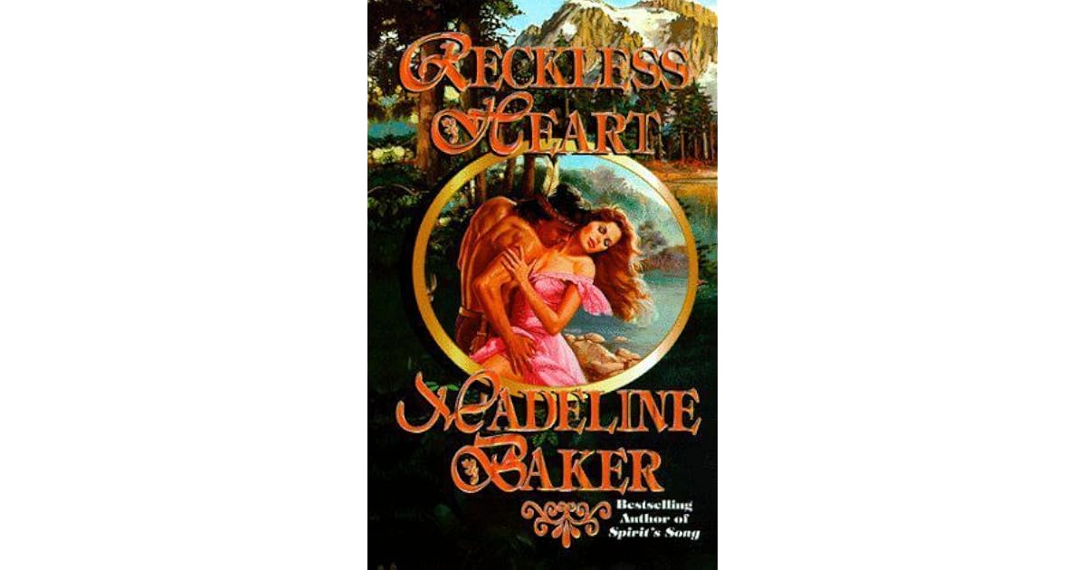 Reckless Heart by Madeline Baker