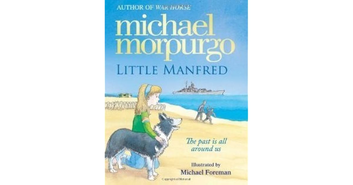 Little Manfred by Michael Morpurgo