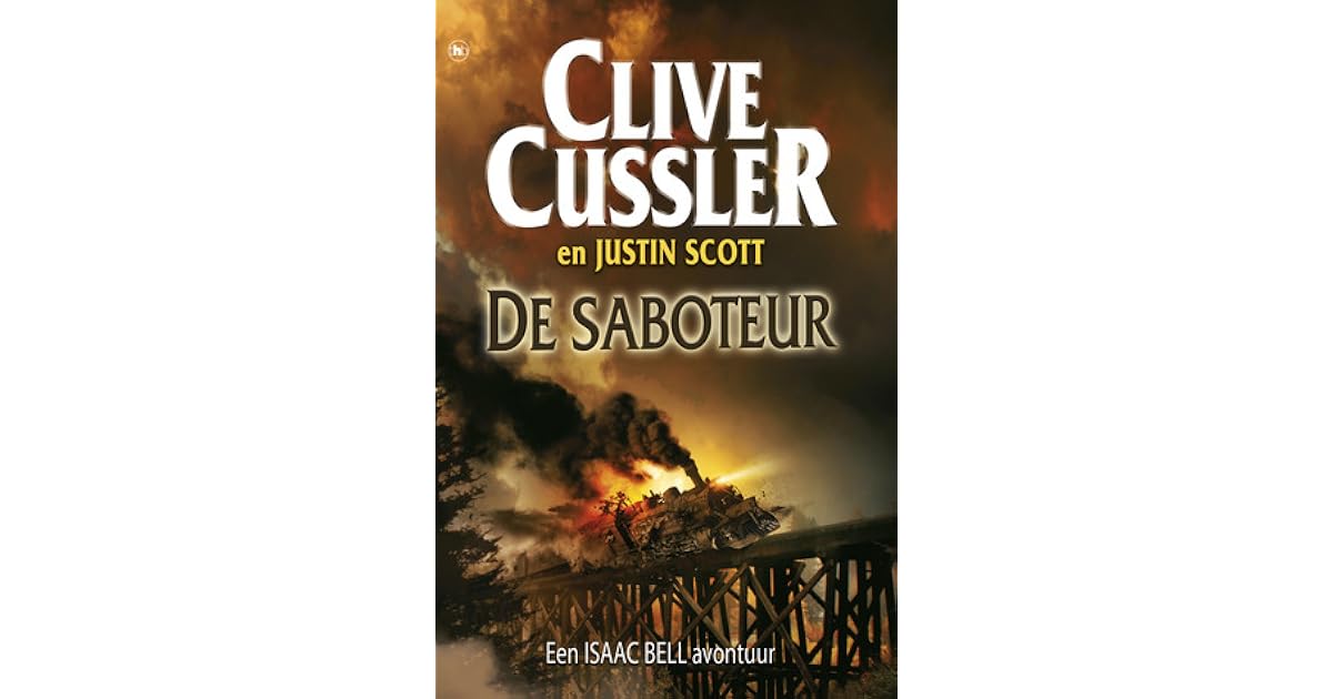 De saboteur (Isaac Bell, #2) by Clive Cussler