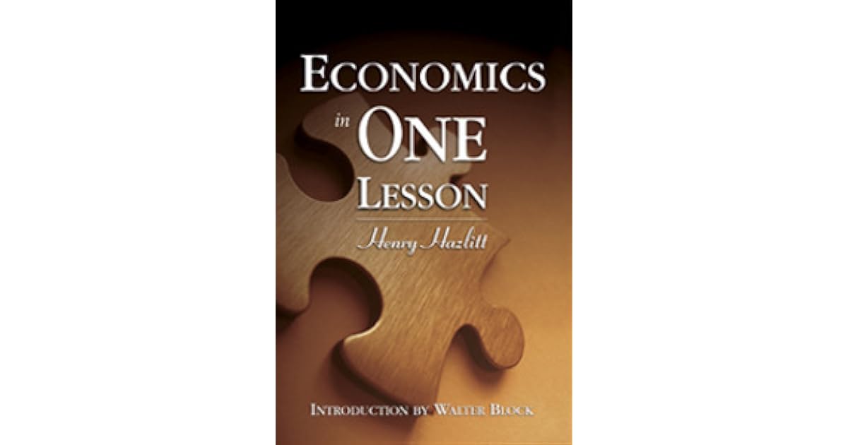 Economics in One Lesson by Henry Hazlitt