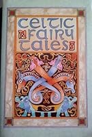 Celtic Fairy Tales by Joseph Jacobs