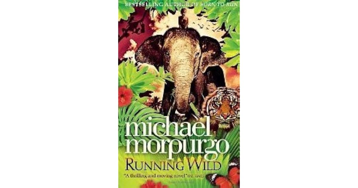 Running Wild by Michael Morpurgo