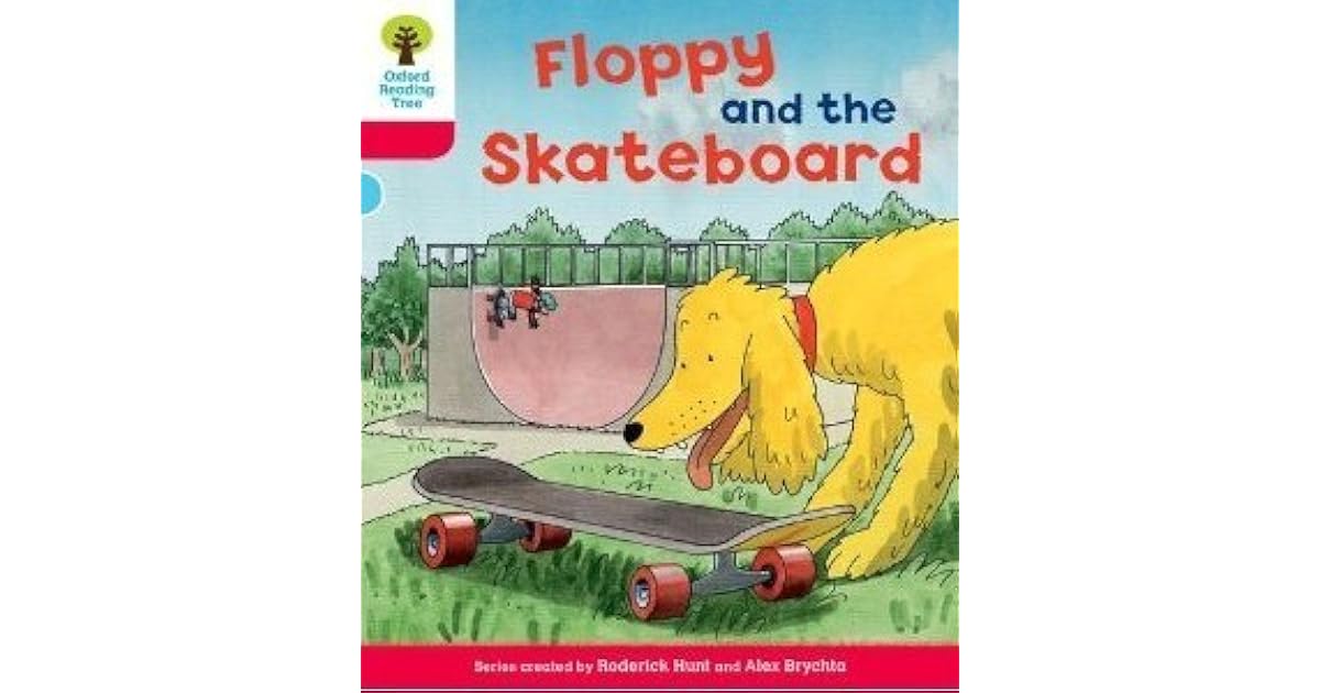 Floppy and the Skateboard by Roderick Hunt