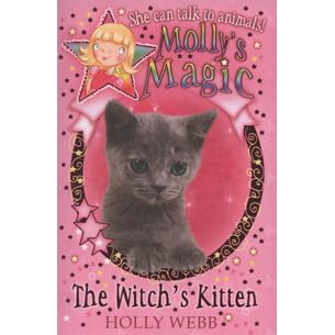 The Witch's Kitten (Magic Molly, #1) by Holly Webb — Reviews ...