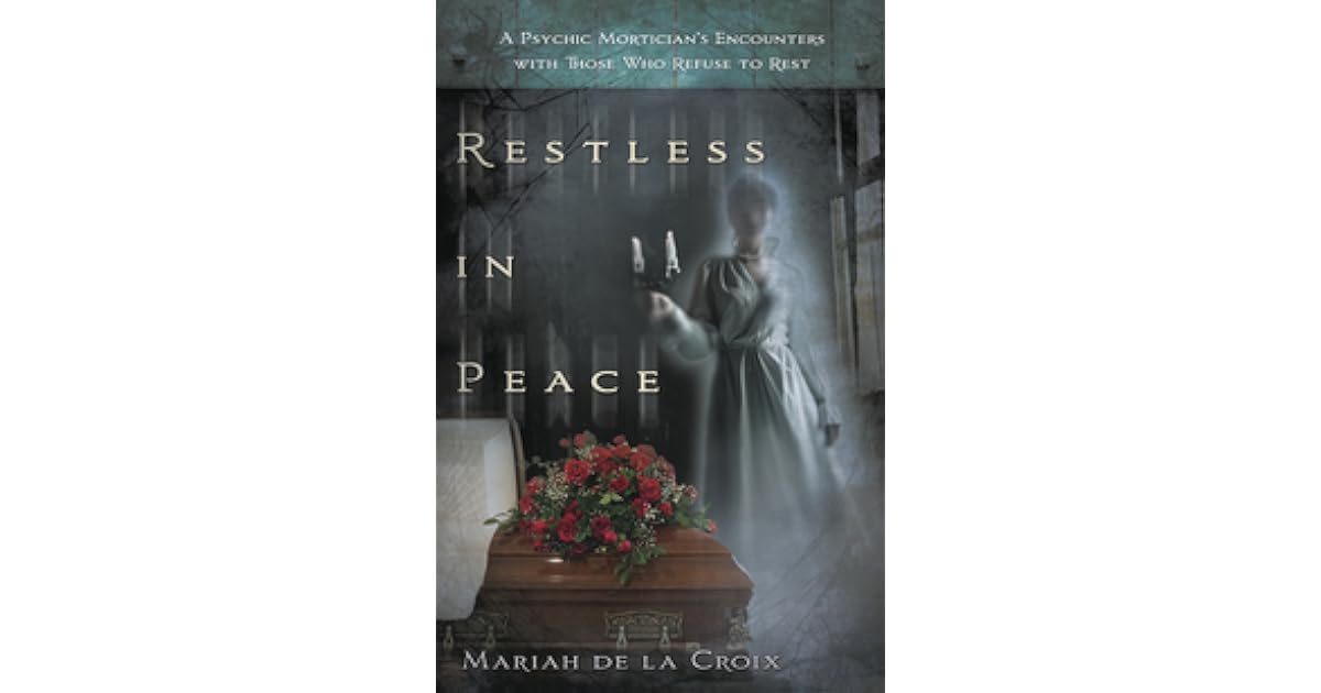 Restless in Peace by Mariah de la Croix