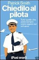 Ask the Pilot by Patrick Smith