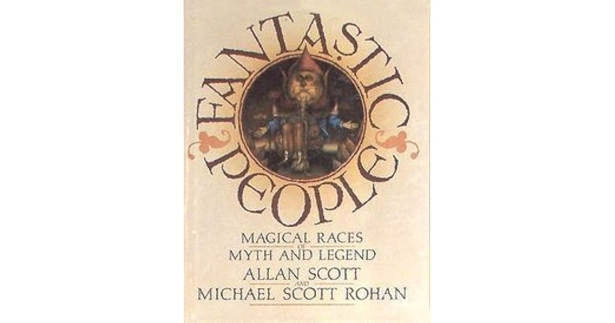 Fantastic People by Allan Scott