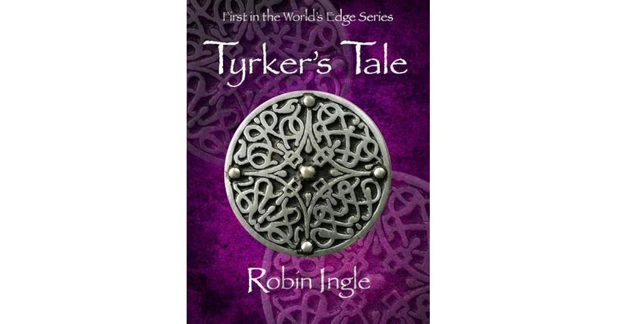Tyrker's Tale by Robin Ingle