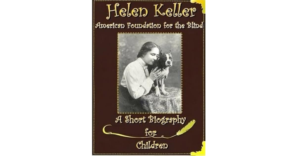 Helen Keller: American Foundation for the Blind by Smile Book Kids