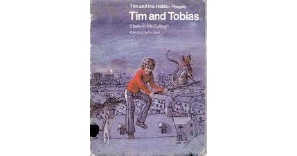 Tim and Tobias by Sheila K. McCullagh