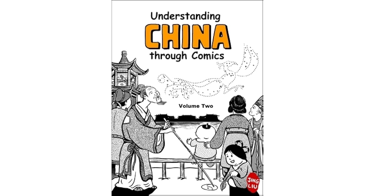 Understanding China through Comics, Volume 2 by Jing Liu