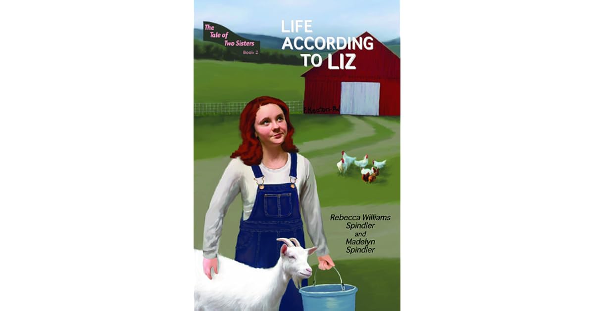 Life According to Liz by Rebecca Williams Spindler