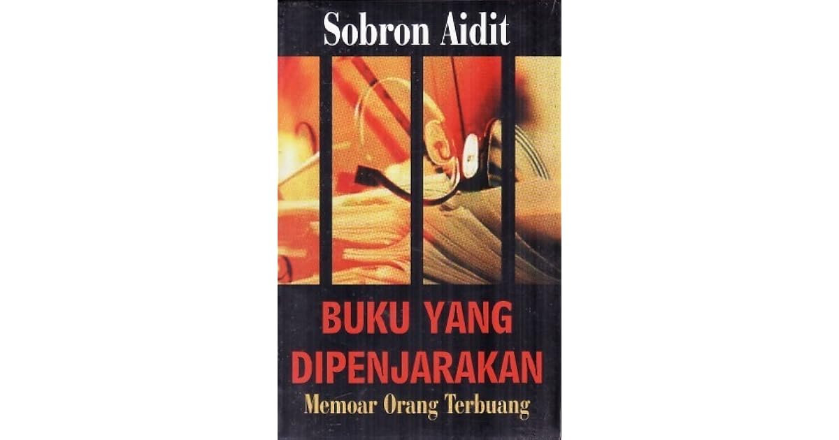 Buku yang Dipenjarakan: Memoar Orang Terbuang by Sobron Aidit