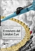 The London Eye Mystery by Siobhan Dowd