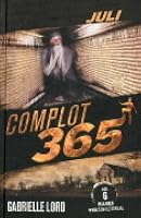 July (Conspiracy 365 #7) by Gabrielle Lord