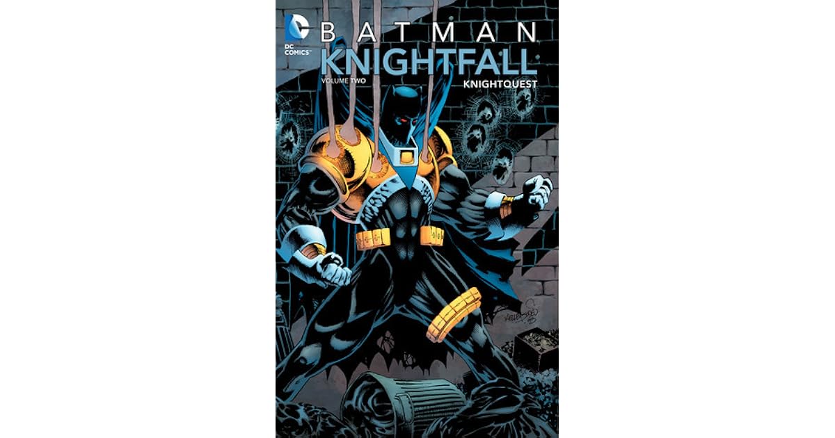 Batman: Knightfall, Vol. 2: Knightquest by Chuck Dixon