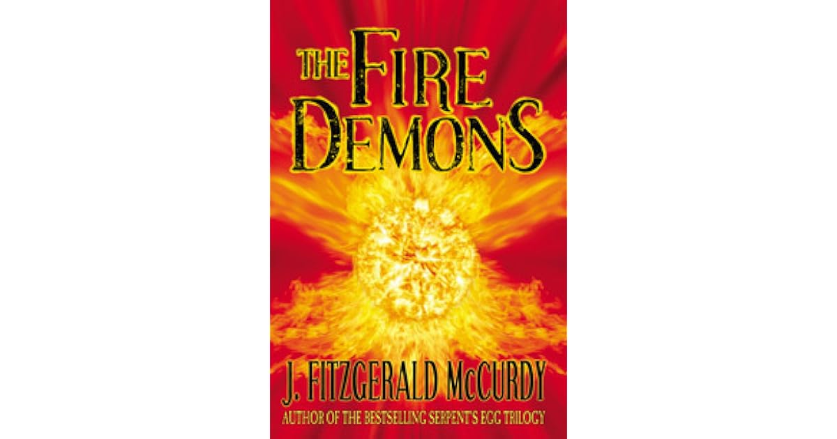 The Fire Demons (The Mole Wars, #1) by J. Fitzgerald McCurdy