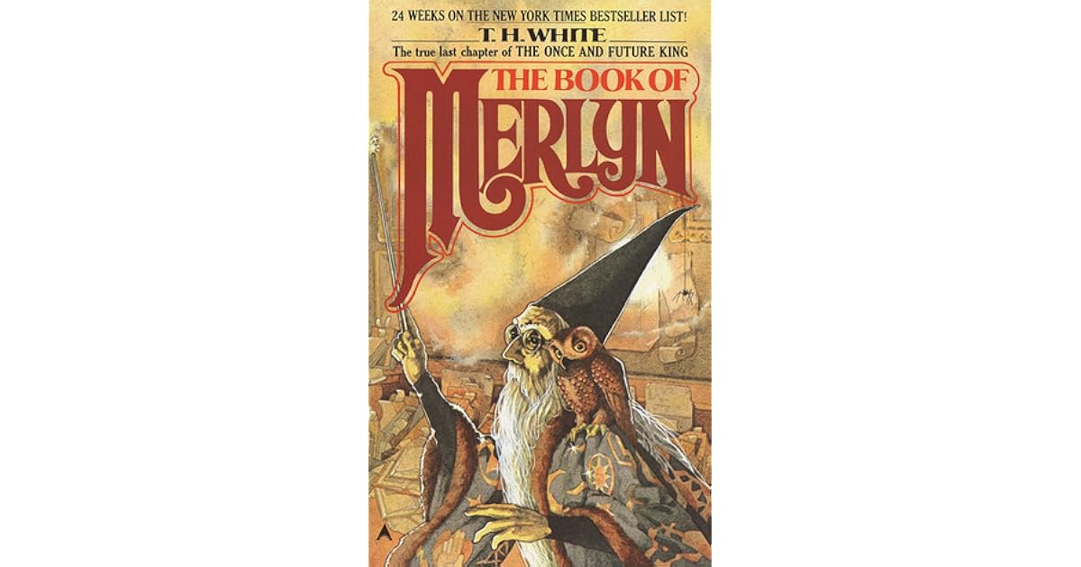 Book Of Merlyn by T.H. White