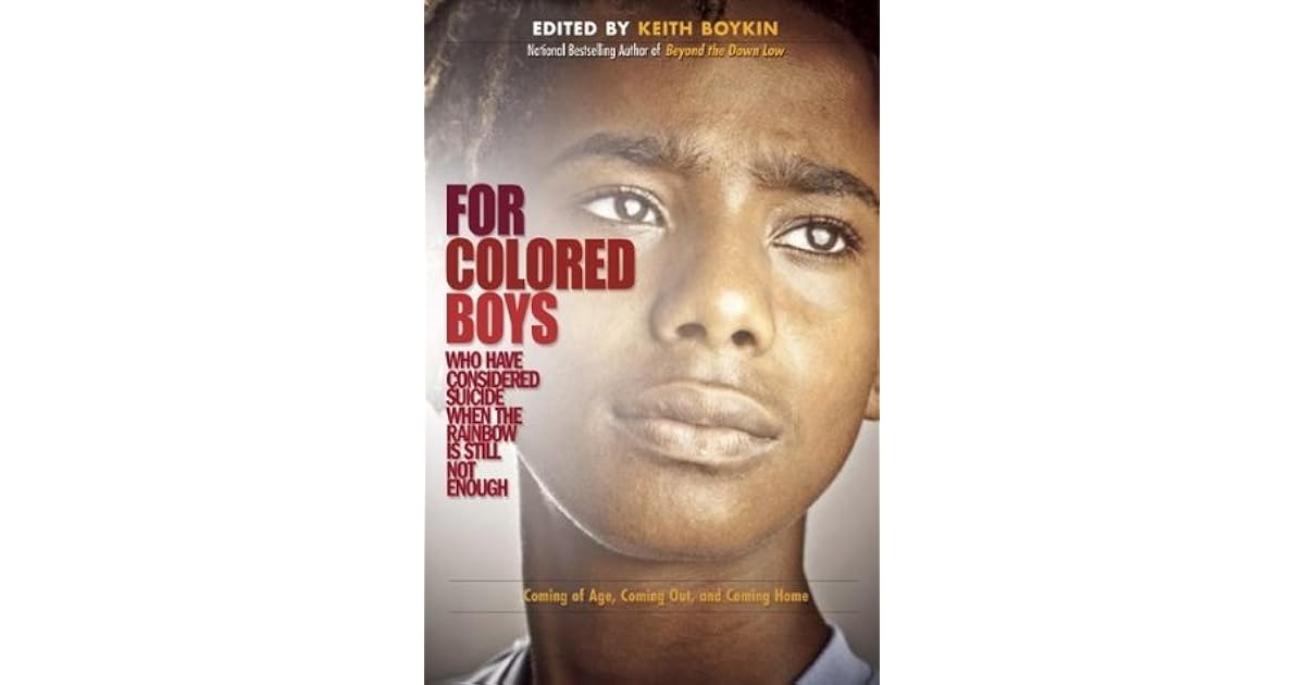 For Colored Boys Who Have Considered Suicide When the Rainbow is Still ...