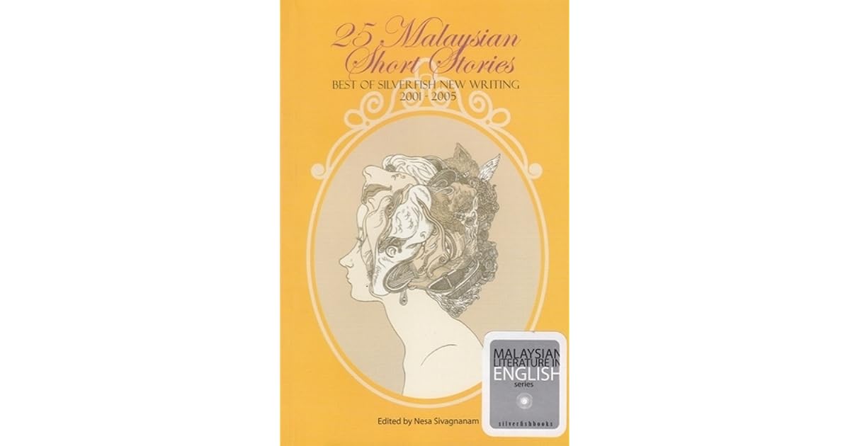 25 Malaysian Short Stories by Nesa Sivagnanam