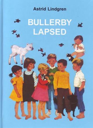 Bullerby lapsed by Astrid Lindgren