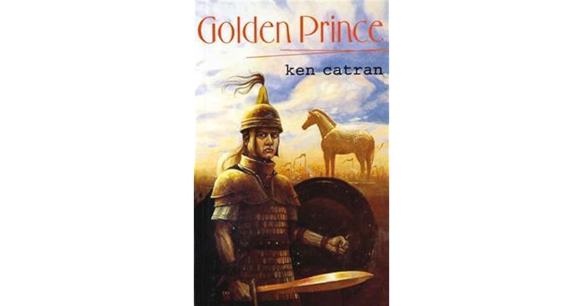 The Golden Prince by Ken Catran