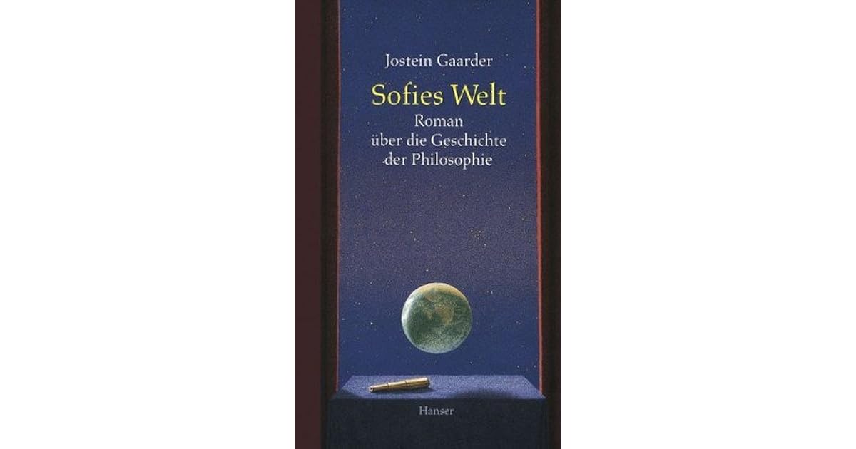 Sofies Welt by Jostein Gaarder