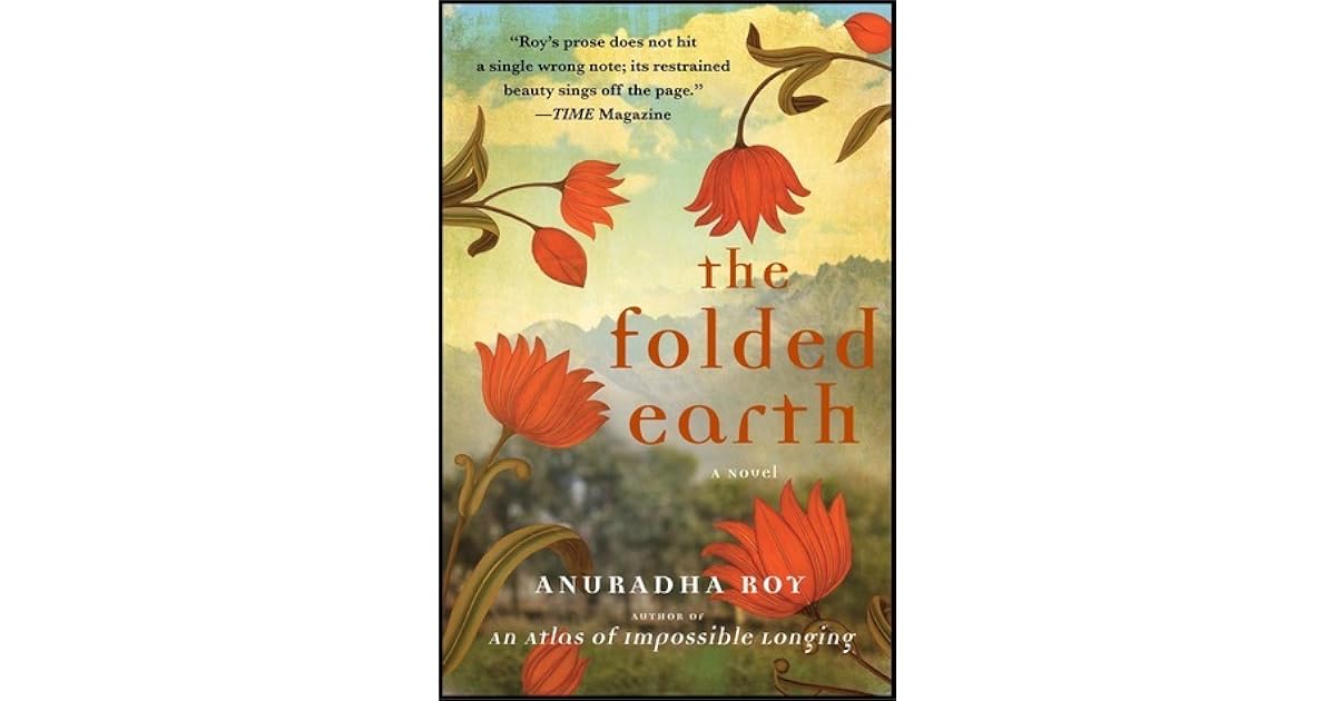 The Folded Earth by Anuradha Roy