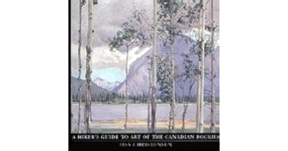 Hiker's Guide to Art of the Canadian Rockies by Lisa Christensen