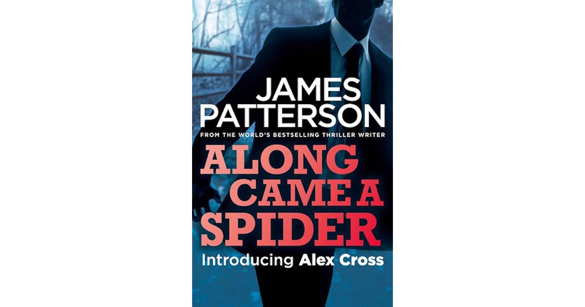 Along Came a Spider by James Patterson