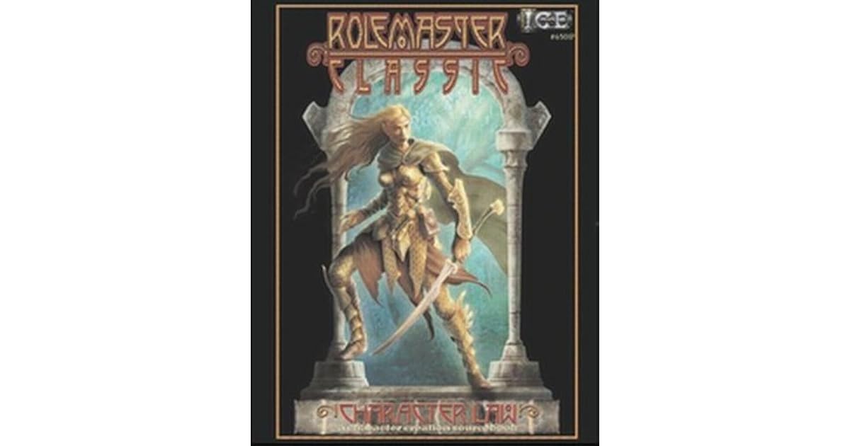 Rolemaster Classic Character Law by Iron Crown Enterprises