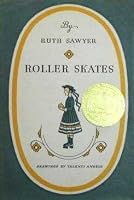 Roller Skates by Ruth Sawyer