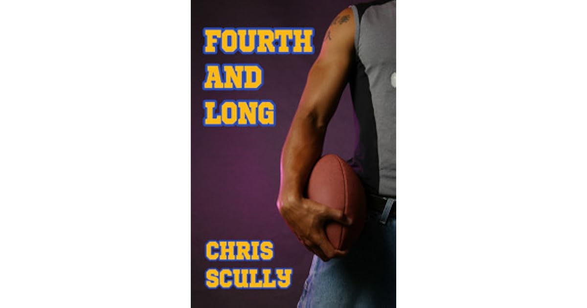 Fourth and Long by Chris Scully