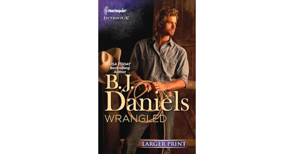 Wrangled by B.J. Daniels
