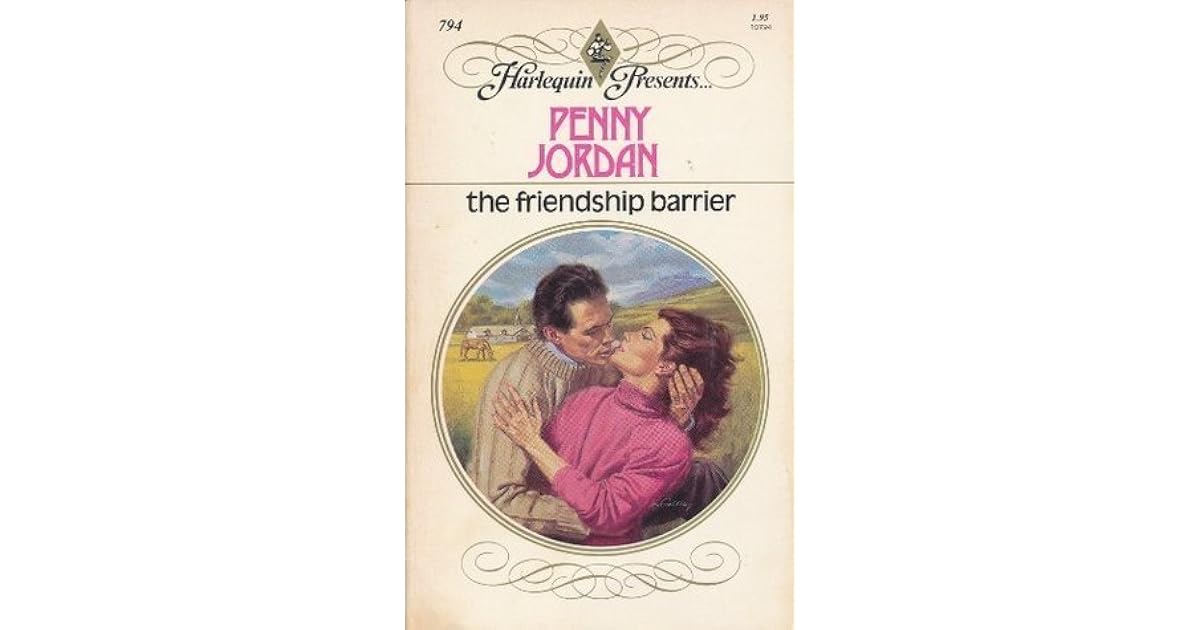 The Friendship Barrier by Penny Jordan