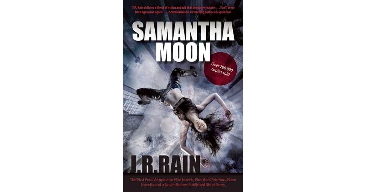 Samantha Moon (Vampire for Hire, #1-4,4.5,6.5) by J.R. Rain