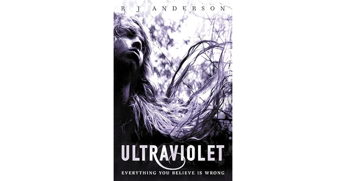 Ultraviolet (Ultraviolet, #1) by R.J. Anderson