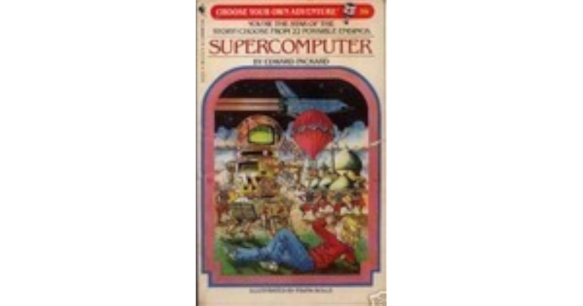 Supercomputer (Choose Your Own Adventure, #39) by Edward Packard