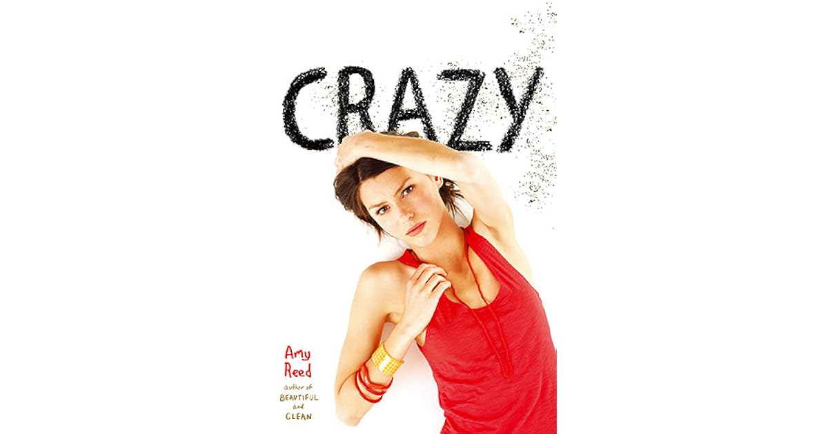 Crazy by Amy Reed