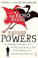 The Echo Maker by Richard Powers