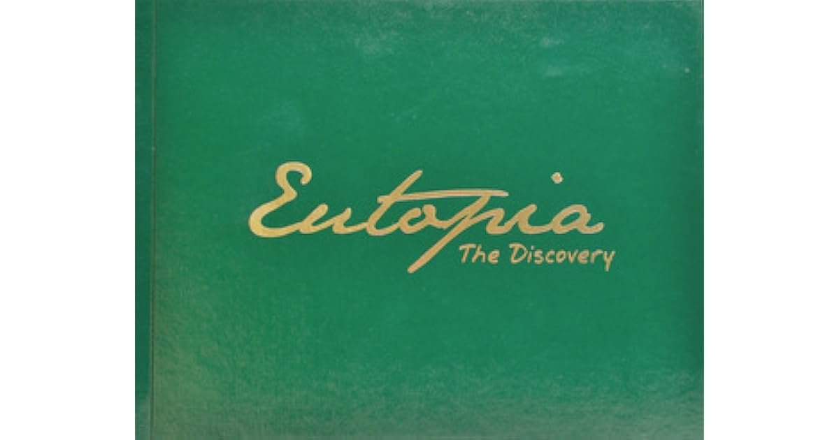 Eutopia: The Discovery by Kathy Motlagh