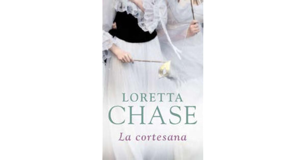 La cortesana by Loretta Chase