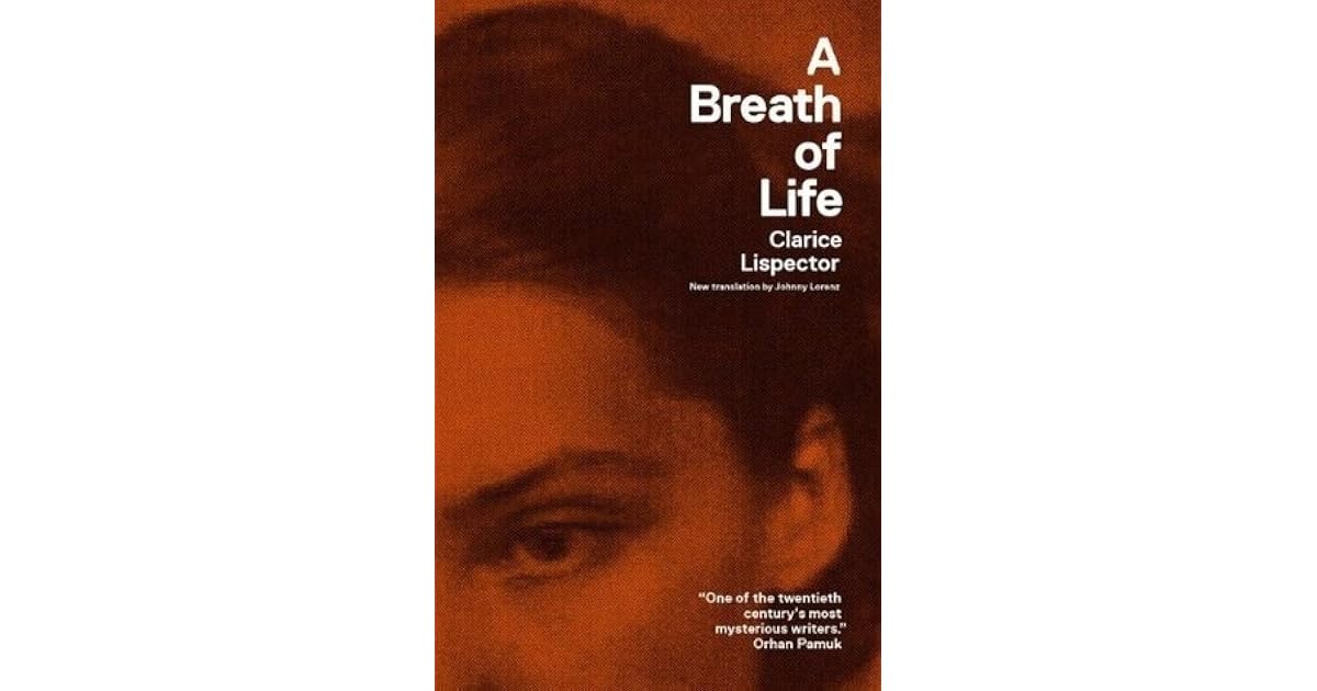 A Breath of Life by Clarice Lispector