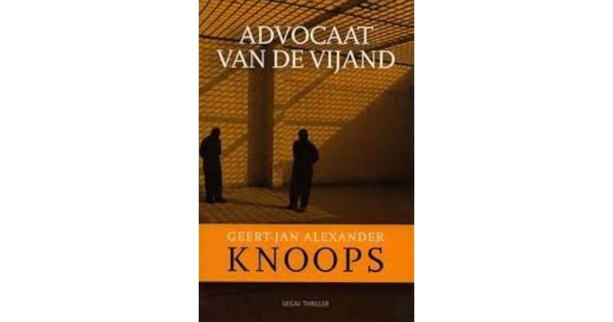 Advocaat van de vijand by Geert-Jan Alexander Knoops
