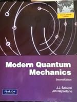 Modern Quantum Mechanics by J.J. Sakurai