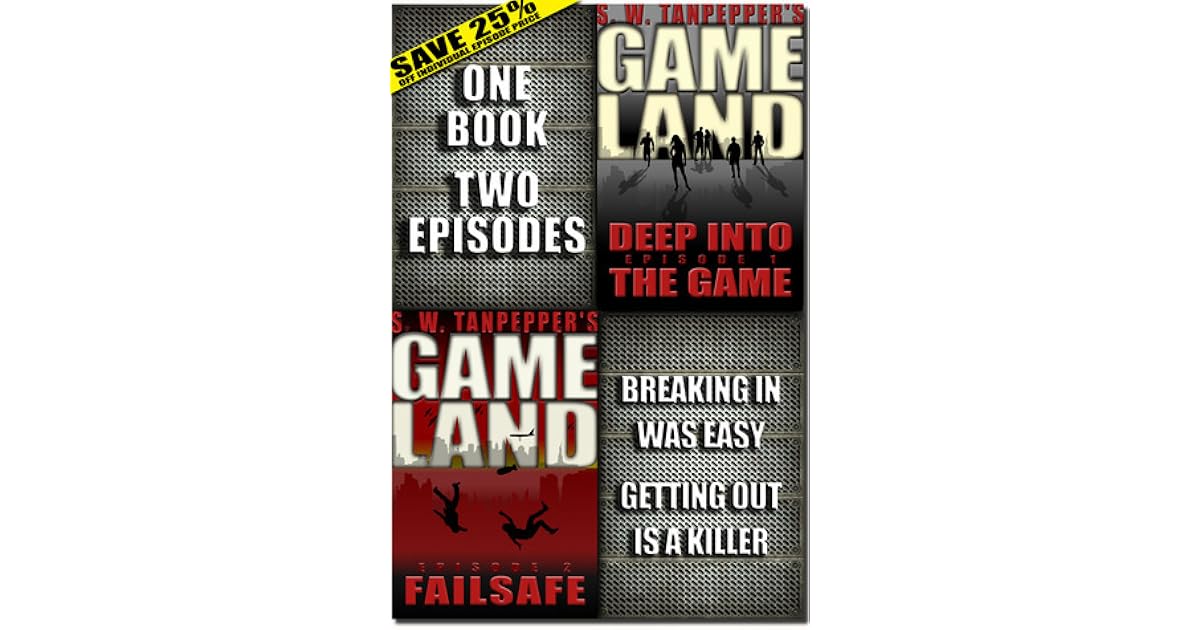 GAMELAND Episodes 1-2 (GAMELAND, #1-2) by Saul W. Tanpepper